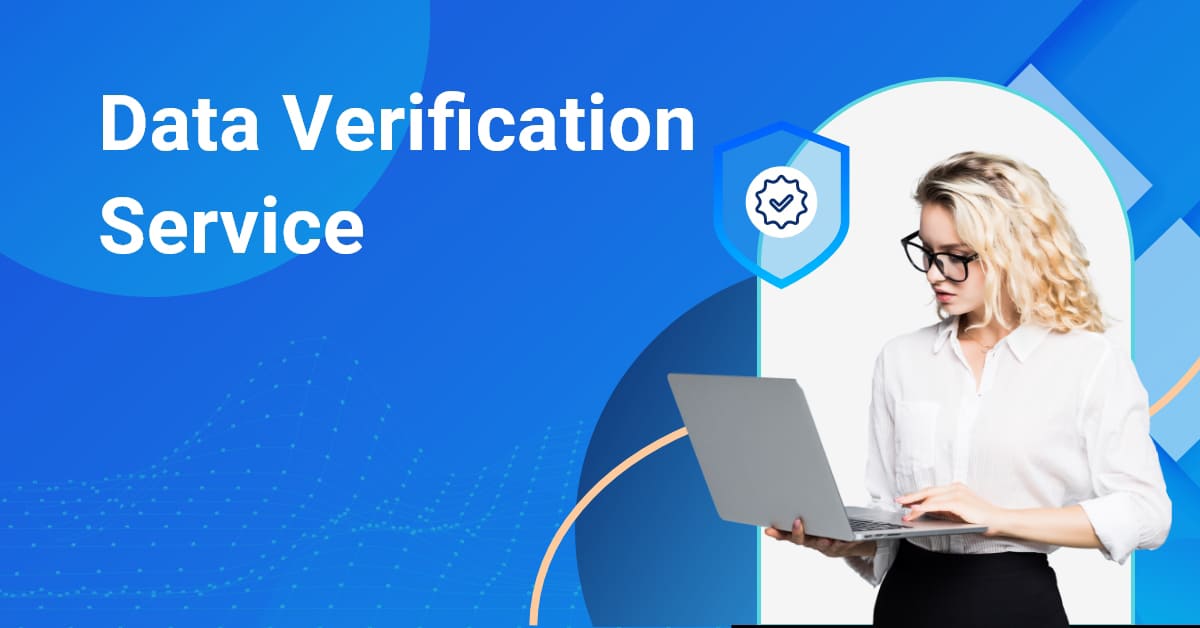 Data Verification Services | Best Verification of Databases Data Verification Services | Best Verification of Databases